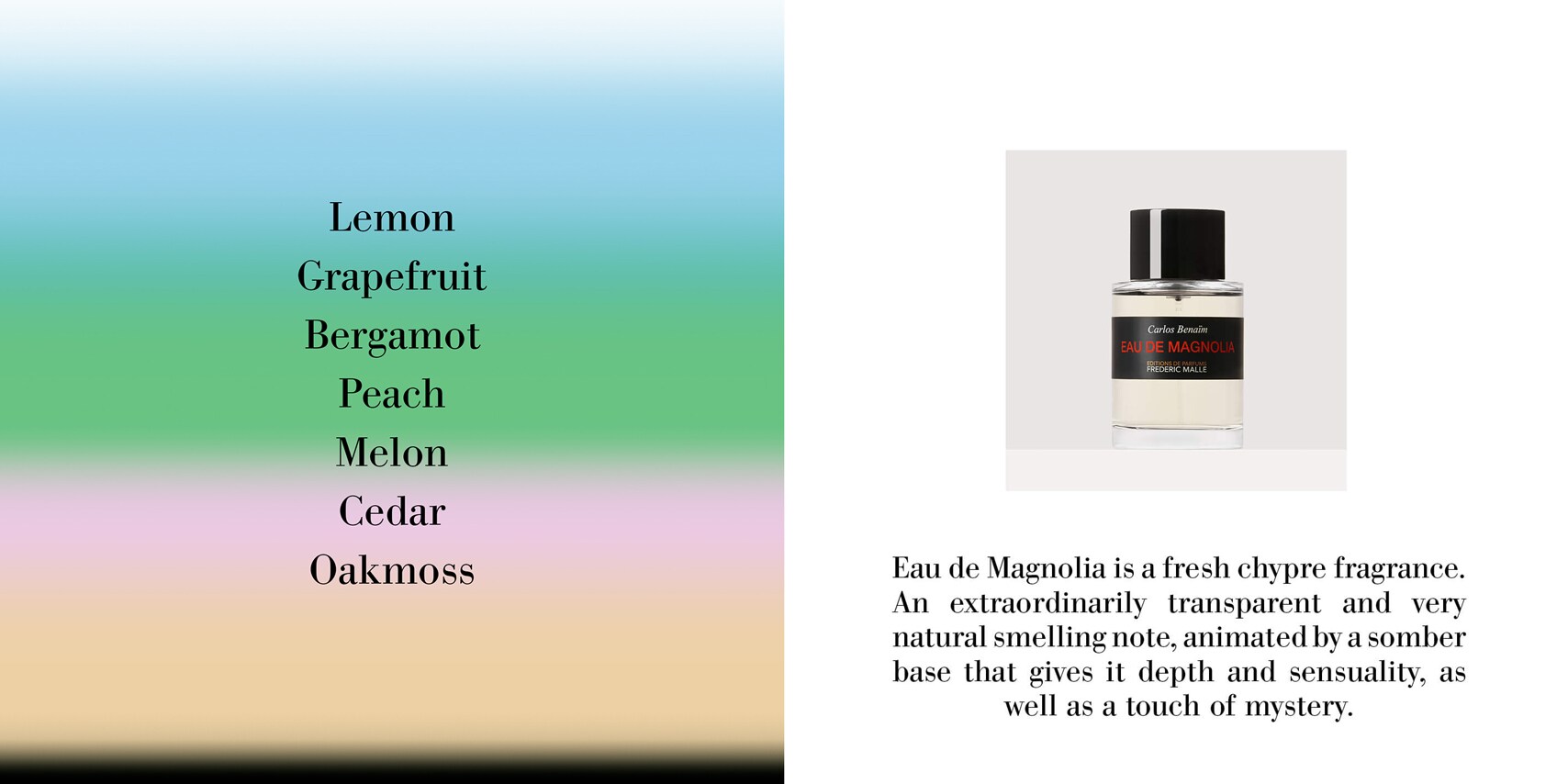 Eau de Magnolia | Carlos Benaim | Frederic Malle Online